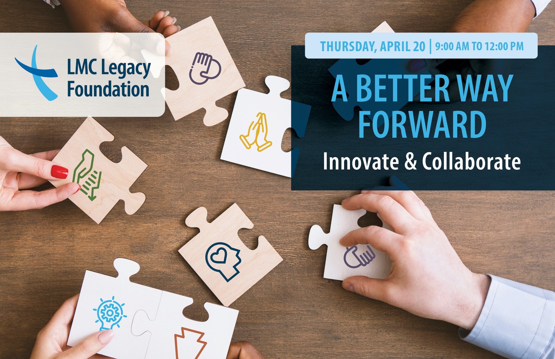 "A Better Way Forward" - LMC Legacy Foundation